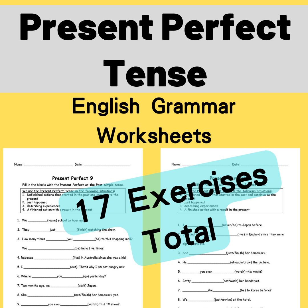 Present Perfect Tense Present Perfect Grammar Exercise (Electronic Ver ...